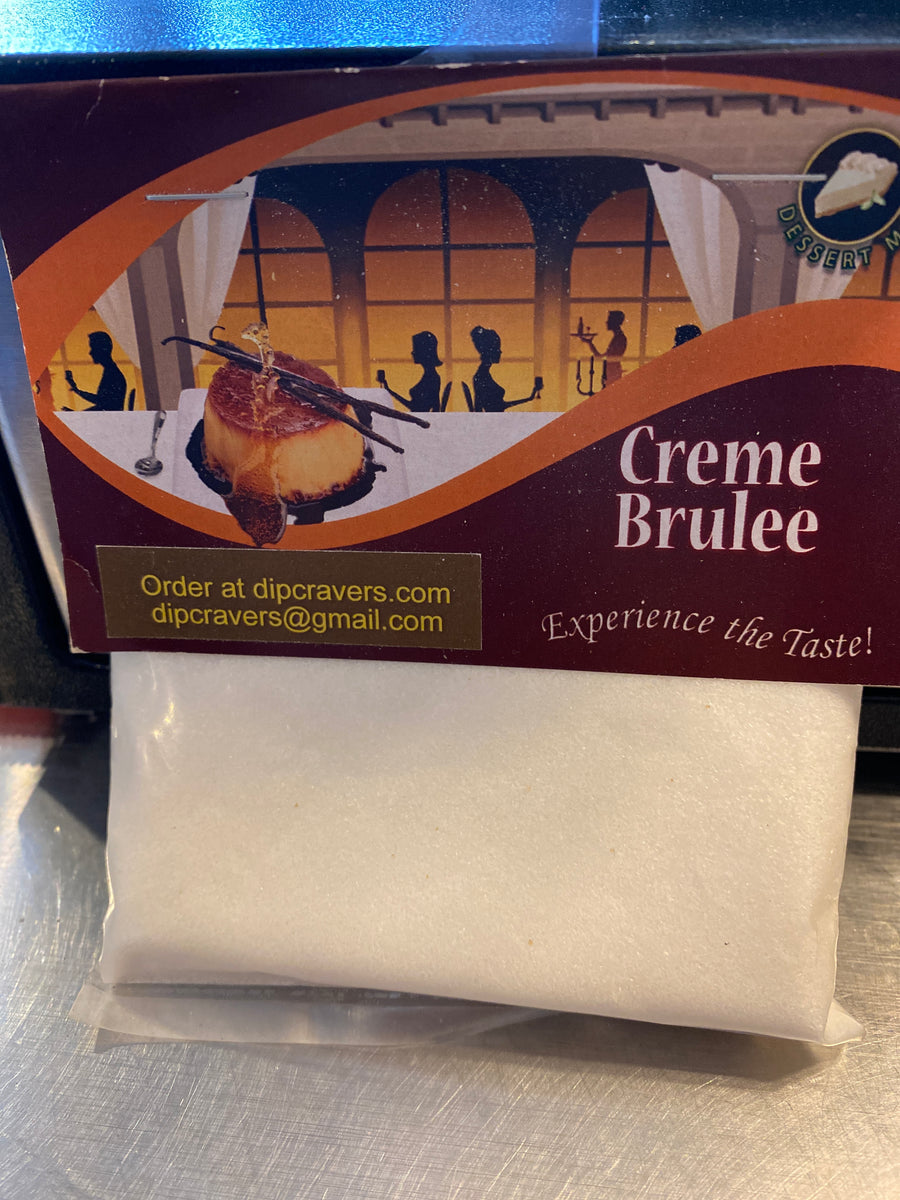 Creme Brûlée – Dip Cravers